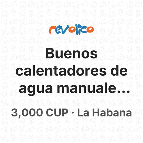 Buenos Calentadores De Agua Manuales Electricos En En La Habana Cuba Revolico