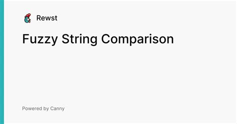 Fuzzy String Comparison Voters Rewst