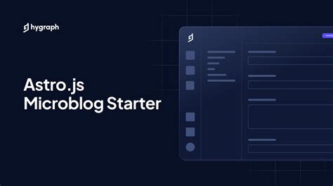 Astrojs Microblog Starter Hygraph