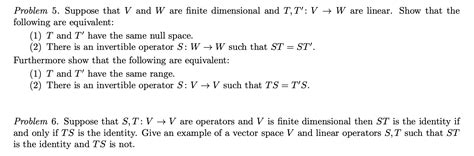 Solved Problem Suppose That V And W Are Finite Chegg