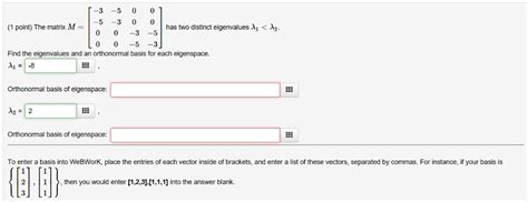 Solved 0 1 Point The Matrix M1 5 3 Has Two Distinct