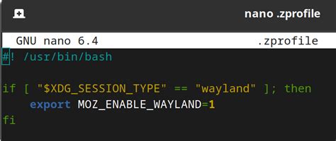 Adding Firefox Wayland In The Startup Script Software And Applications