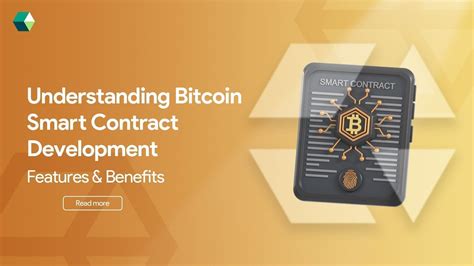 Bitcoin Smart Contract Features And Benefits Guide
