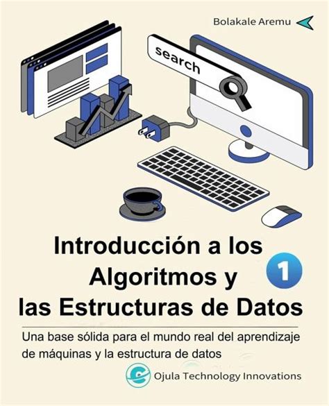 Introducción A Los Algoritmos Y Las Estructuras De Datos 1 Von