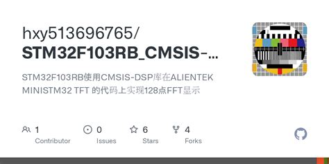Github Hxy513696765stm32f103rbcmsis Dsptftddisplay128fft Stm32f103rb使用cmsis Dsp库在