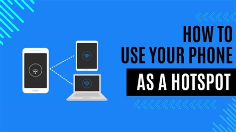 How To Use Your Phone As A Hotspot Youtube