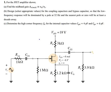 SOLVED Texts 1 For The JFET Amplifier Shown A Find The Midband Gain A Mid Vo Vs B