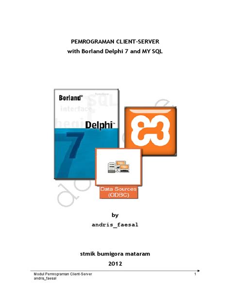 Modul Lengkap Pemrograman Client Server Borland Delphi 7 Dan Mysql Pdf