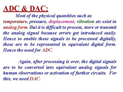 Adc Dac Most Of The Physical Quantities Such