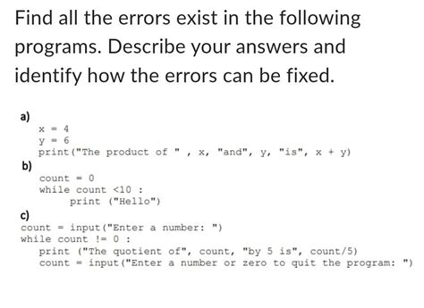 Solved Find All The Errors Exist In The Following Programs Chegg Com