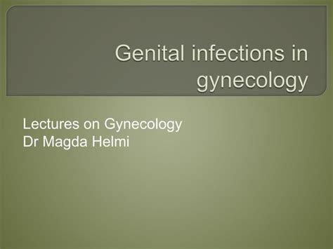 Genital Infections In Gynecology Pptx