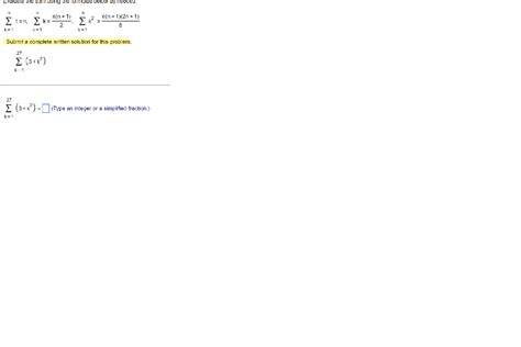 Solved Evaluate The Sum Using The Formulas Below As Needed Chegg