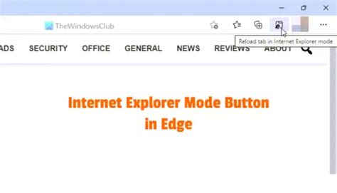 How To Add Or Remove Internet Explorer Mode Button On Edge Toolbar