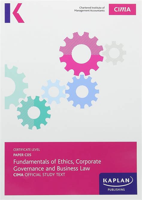 C05 Fundamentals Of Ethics Corporate Governance And Business Law