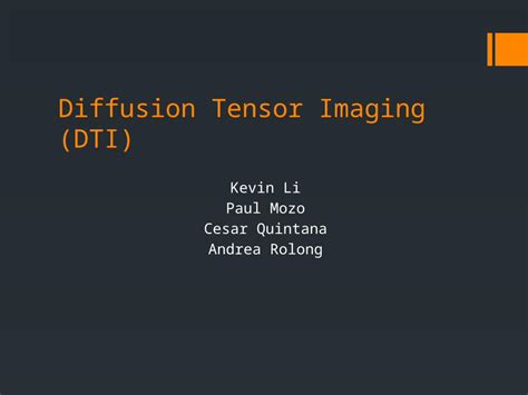Pptx Diffuse Tensor Imaging Powerpoint Presentation Dokumentips