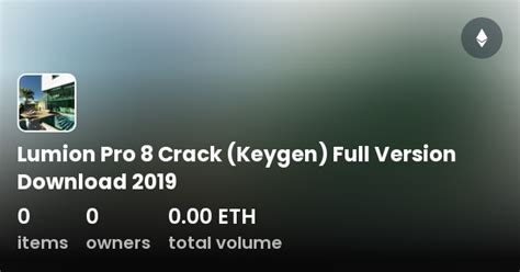 Lumion Pro 8 Crack Keygen Full Version Download 2019 Collection