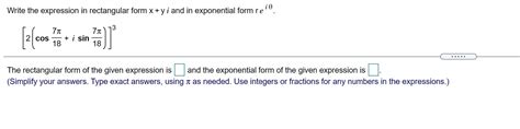 Solved Write The Expression In Rectangular Form X Y I And