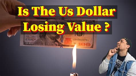 Is The Us Dollar Losing Its Value No Youtube