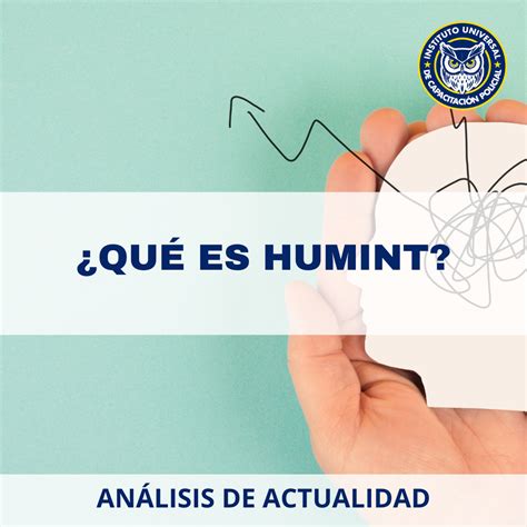 Qué es la HUMINT IUCPOL