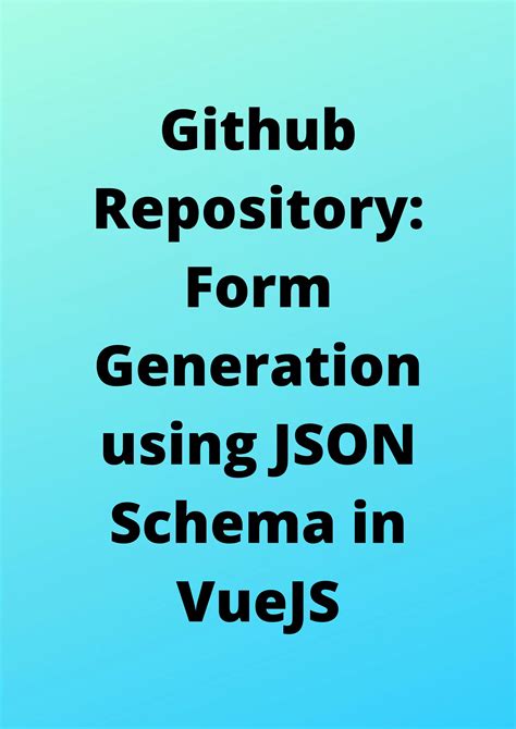 Easy And Quick Form Generation Using Json Schema In Vue Js 1 Pdf