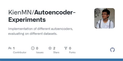 github kienmn autoencoder experiments implementation of different autoencoders evaluating on
