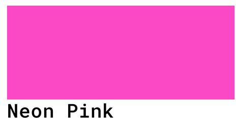 Neon Pink Color Codes The Hex Rgb And Cmyk Values That Images And Photos Finder