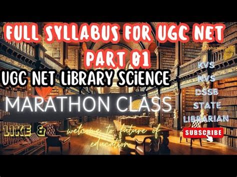 UGC NET Library And Information Science Full Syllabus Marathon Part YouTube