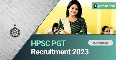 HPSC PGT Recruitment 2023 4476 Vacancies