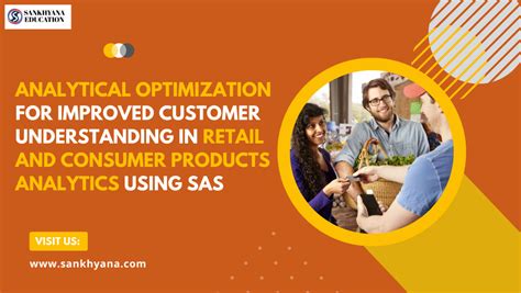 Analytical Optimization For Improved Customer Understanding In Retail