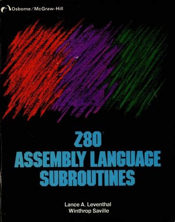 Z80 Assembly Language Subroutines Free Download Borrow And Streaming Internet Archive Z80 Assembly Language Subroutines Free Download Borrow And Streaming Internet Archive