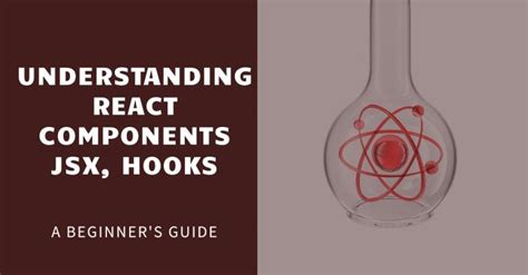 Understanding React Components And Jsx Balvinder Singh