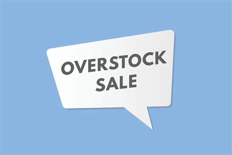 Overstock Sale Text Button Overstock Sale Sign Icon Label Sticker Web Buttons 17553462 Vector