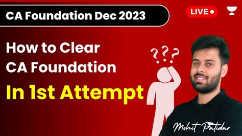How To Clear Ca Foundation In 1st Attempt Ca Foundation Dec 2023 Mohit Patidar Youtube