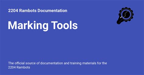Marking Tools 2204 Rambots Documentation