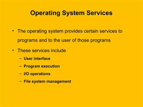 Operating System Services 9 PPT Operating Systems Computer Software And Applications