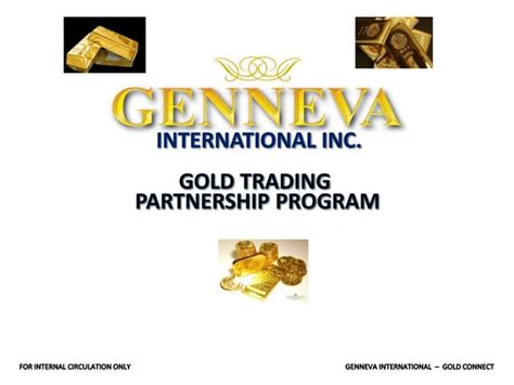 Genneva Gold Presentation Pptx