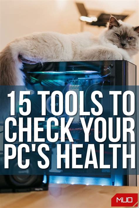 15 Windows Diagnostics Tools To Check Your Pcs Health