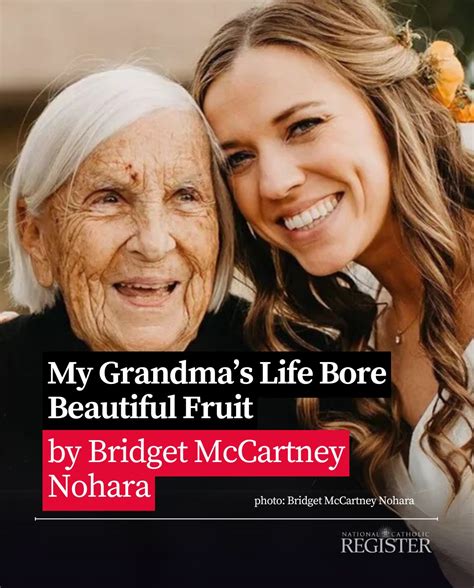 Bridget Mccartney Nohara Shares Her Grandmas Beautiful Story On The