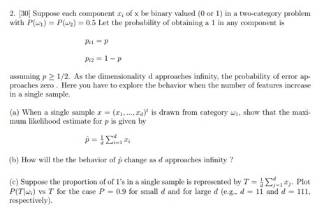 2 30 Suppose Each Component Xi Of X Be Binary