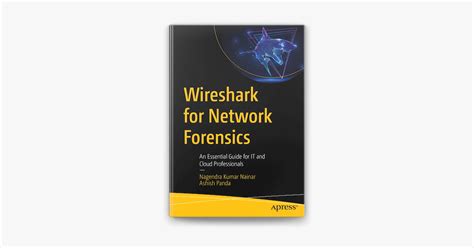 ‎wireshark For Network Forensics By Nagendra Kumar Nainar And Ashish Panda On Apple Books