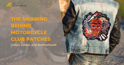 Biker Patches The Meaning Behind Motorcycle Club Patches All Embroidered