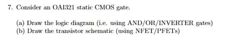 SOLVED Consider An OAI321 Static CMOS Gate A Draw The Logic Diagram