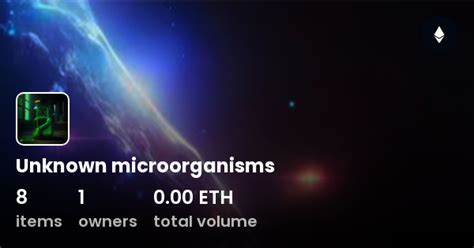 Unknown Microorganisms Collection Opensea