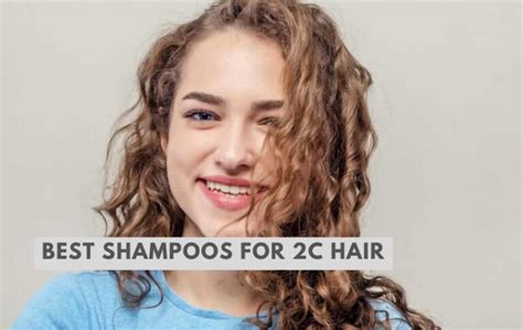 The 10 Best Shampoos For 2c Hair Of 2026 Tested By Experts