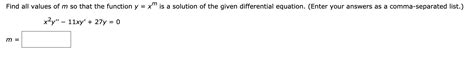 solved find all values of m so that the function y x is a