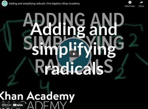 Khan Academy Pre Algebra Adding And Simplifying Radicals
