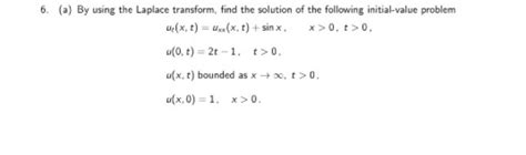 Solved uℓ x t uxx x t sinx x t u t t t u x t Chegg com