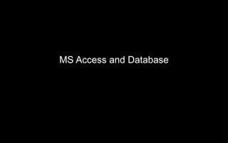 MS Access And Database Fundamentals PPT Databases Computer Software And Applications