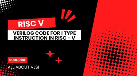Executing I Type Instructions In Risc V Using Verilog Risc V Processor Full Course