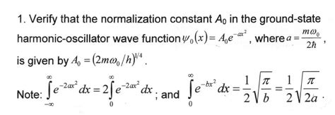 solved verify that the normalization constant a 0 in the